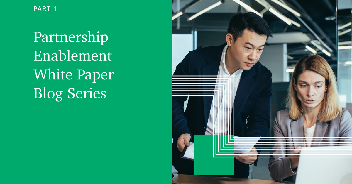 Five principles of effective Partnership Enablement: Part 1