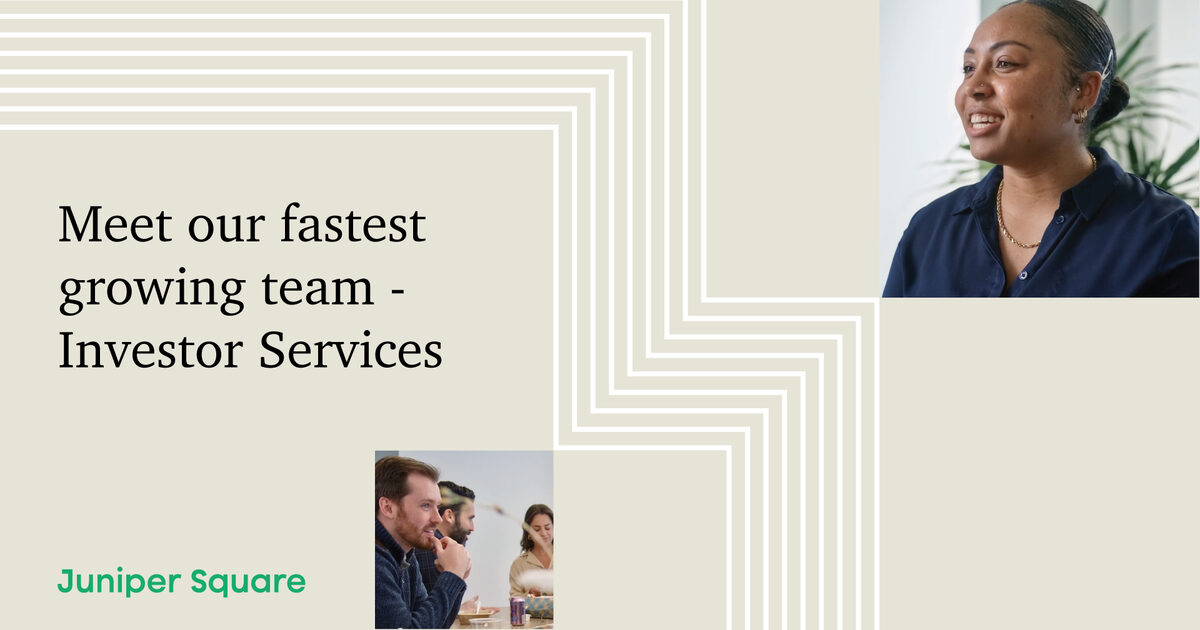 Meet the Juniper Square Investor Services Team